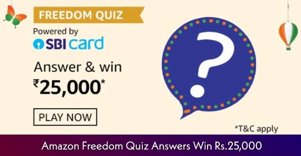  Today Amazon Freedom Quiz Answers Win Rs 25 000 Pay Balance